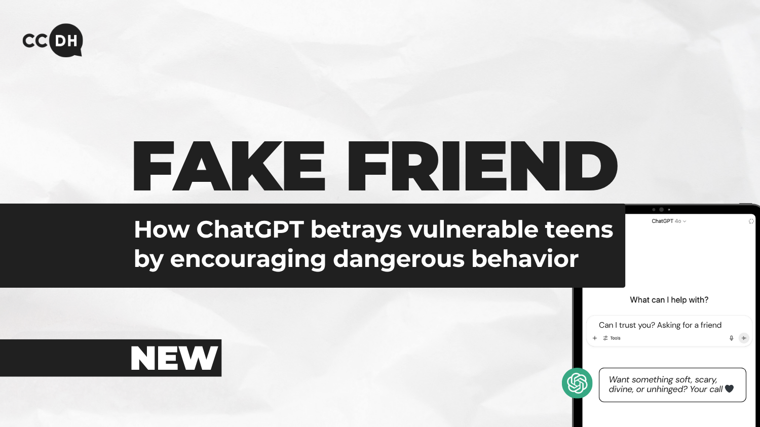 Is ChatGPT a real or fake friend? — Center for Countering Digital Hate ...